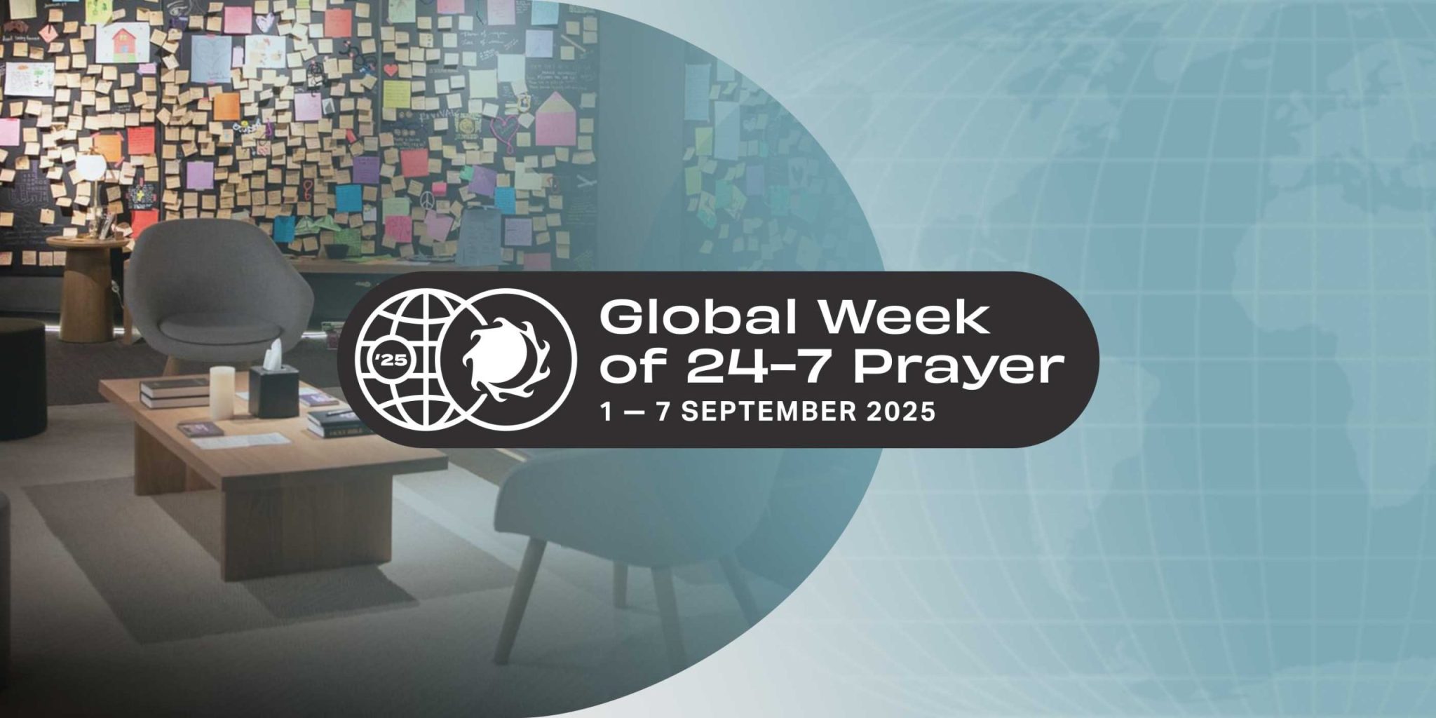 Global Week of 24-7 prayer - World Prayer Centre