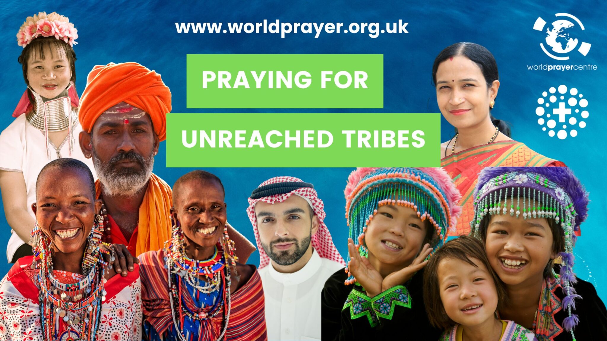 Pray for unreached people groups until Jesus returns - World Prayer Centre